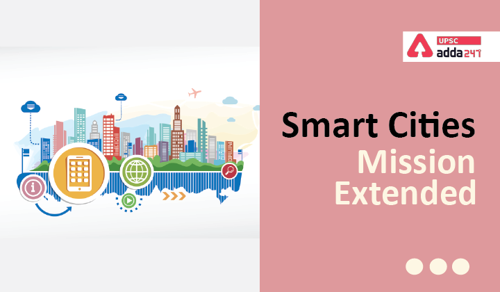 Smart Cities Mission Extended