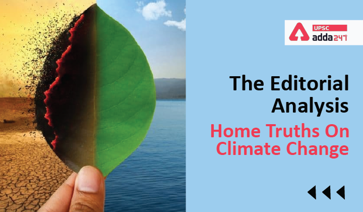The Editorial Analysis: Home truths on climate change