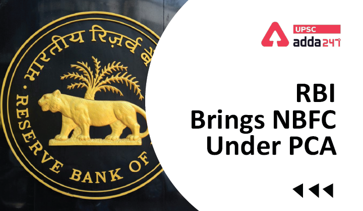 Prompt Corrective Action: RBI brings NBFC under PCA