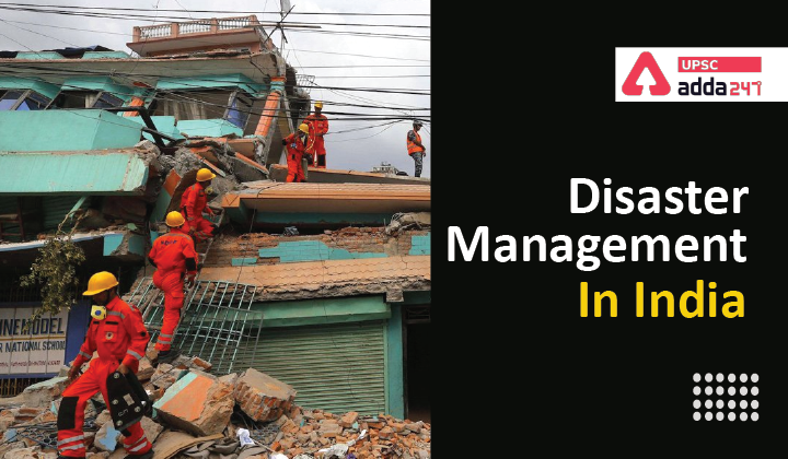 Disaster Management: Understanding the basics
