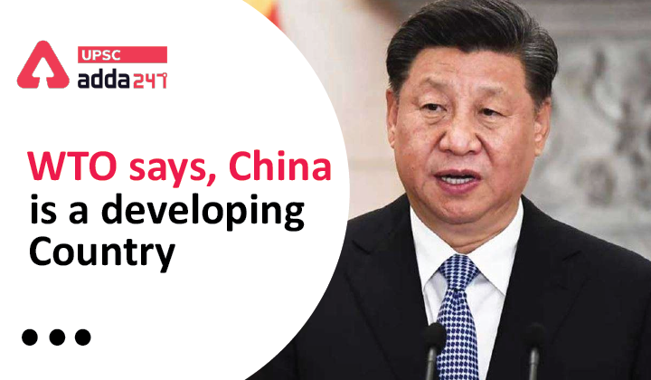 WTO Says, China is a Developing Country