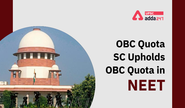 OBC Quota: SC upholds OBC quota in NEET