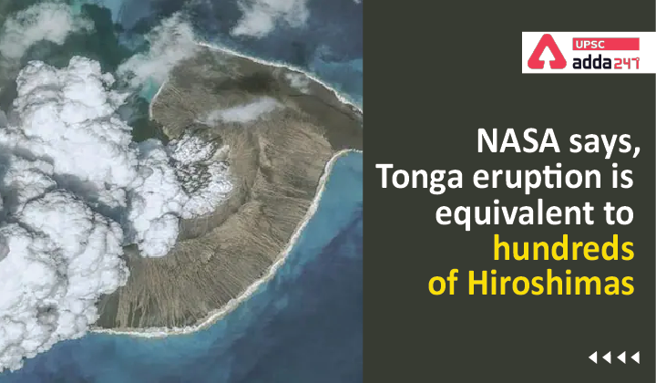 NASA Says, Tonga Eruption is Equivalent to Hundreds of Hiroshimas