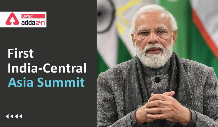 India-Central Asia Summit | First India-Central Asia Summit Held Virtually