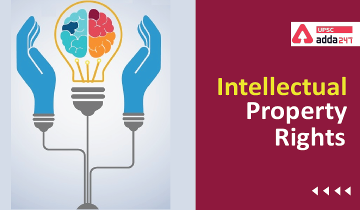 Intellectual Property Rights in India: Types of Intellectual Property ...