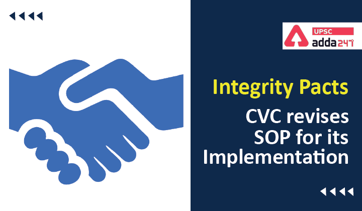 Integrity Pact in India: CVC revises SOP for its implementation