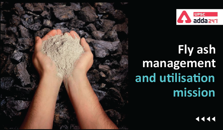 Fly Ash Management and Utilisation Mission