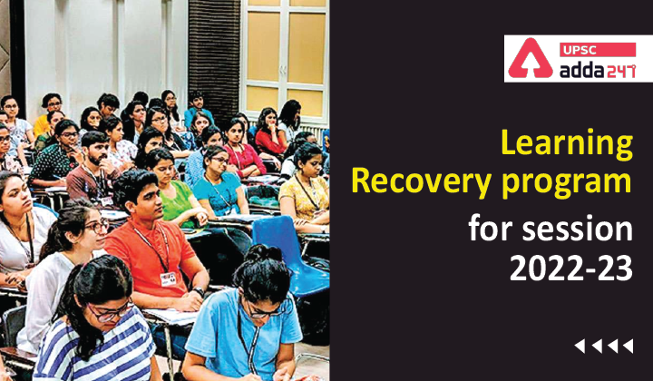 Education in India: Learning recovery program for the session 2022-23