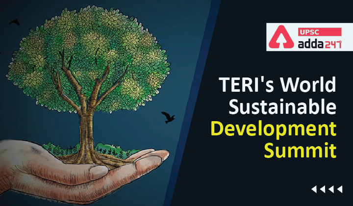 TERI's World Sustainable Development Summit (WSDS)