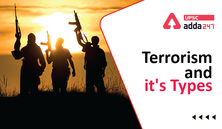 Terrorism in India: Definition and Types of Terrorism