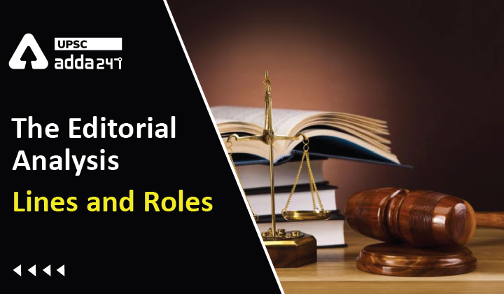 The Editorial Analysis: Lines and Roles