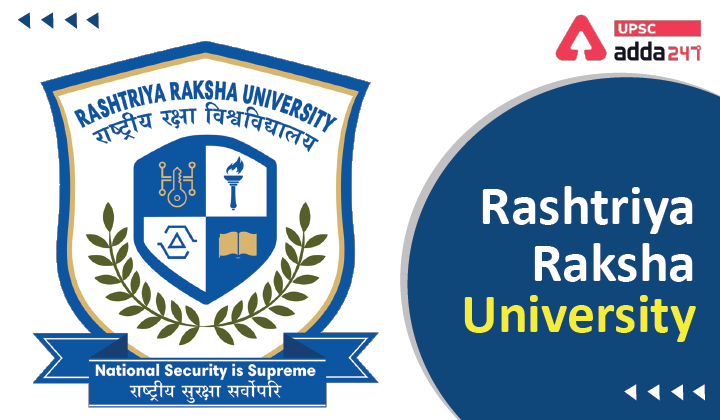 Rashtriya Raksha University (RRU)
