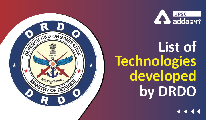 List of Technologies developed by DRDO