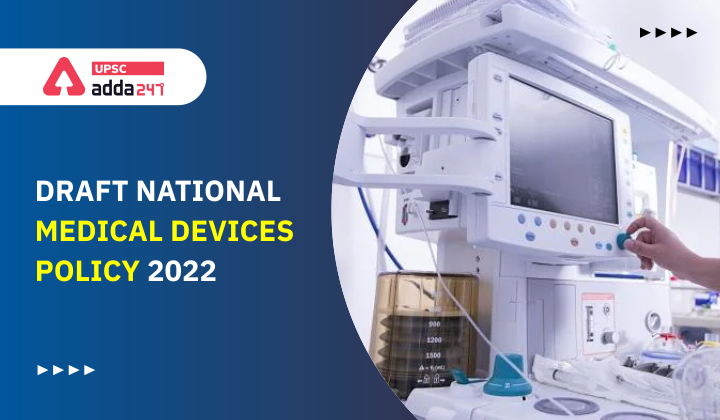 Draft National Medical Devices Policy 2022