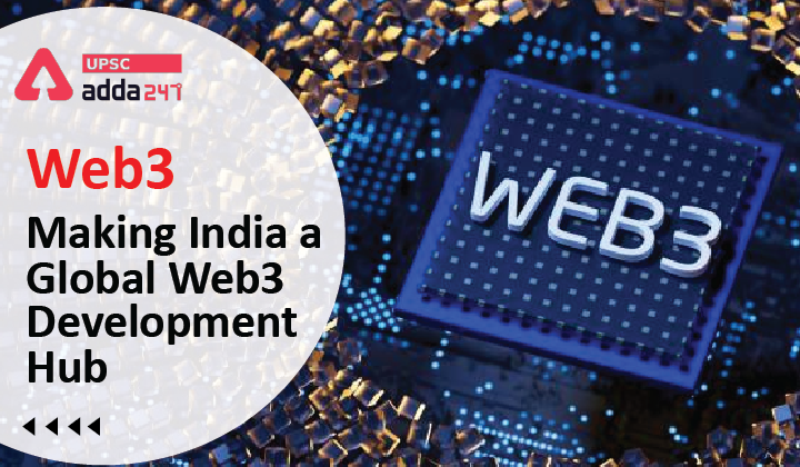 What is Web3: Making India a Global Web3 Development Hub