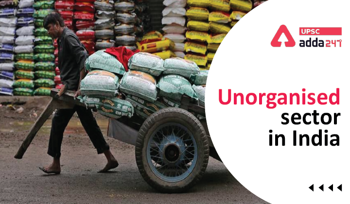 Unorganised Sector in India