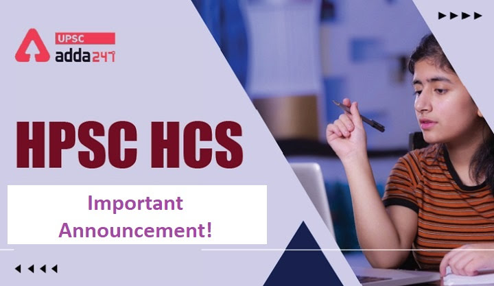HPSC HCS Main Exam Date 2022 Released