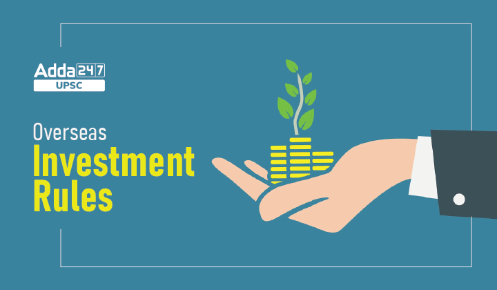 Overseas Investment Rules