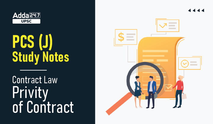 PCS (J) Study Notes | Contract Law – Privity of Contract