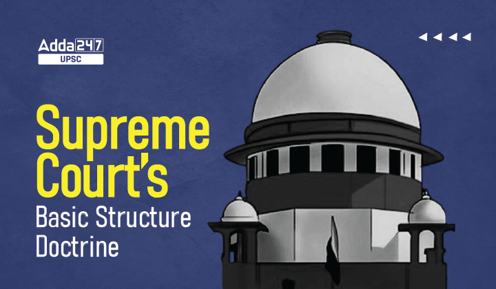 Supreme Court's Basic Structure Doctrine