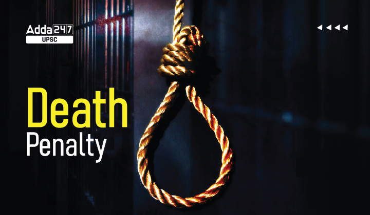 Constitutionality of Death Sentence | PCS (J) Study Notes
