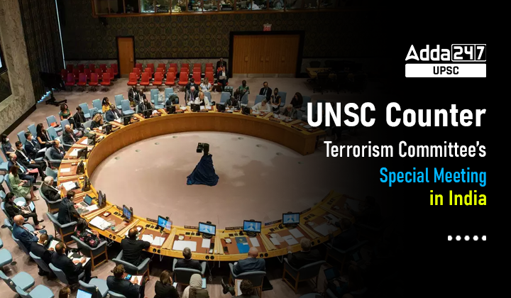 UNSC Counter-Terrorism Committee's Special Meeting in India