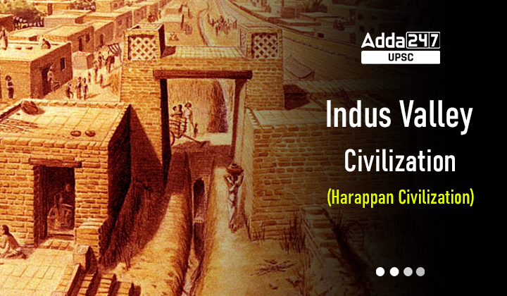 Indus Valley Civilization (IVC)
