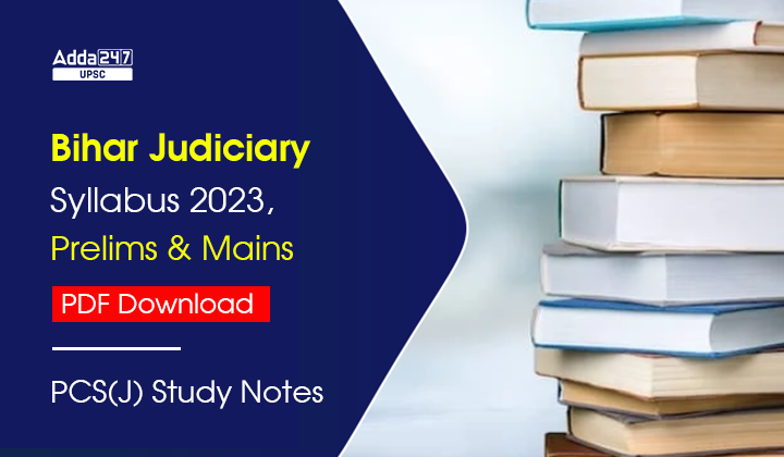 Bihar Judiciary Syllabus 2023, Prelims & Mains PDF Download
