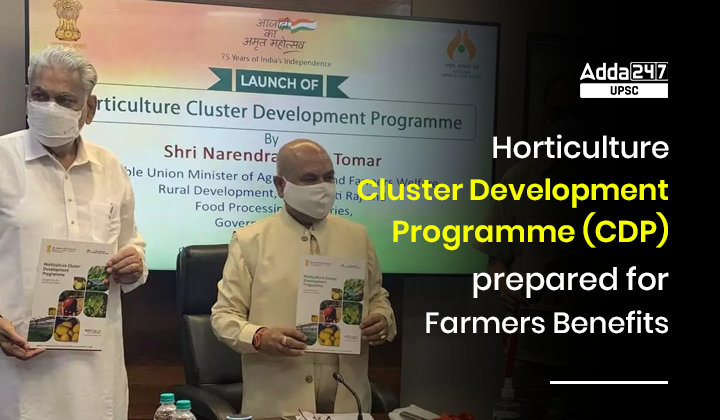 Horticulture Cluster Development Programme (CDP) prepared for Farmers ...