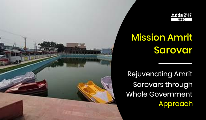 Mission Amrit Sarovar- Rejuvenating Amrit Sarovars through Whole ...