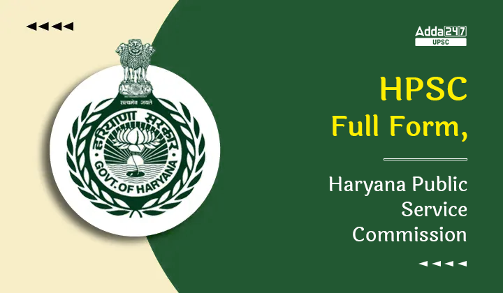 HPSC Full Form Haryana Public Service Commission