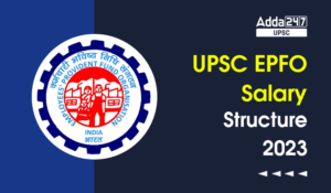 UPSC EPFO APFC Notification 2023 Out, Apply Online For 159 Posts