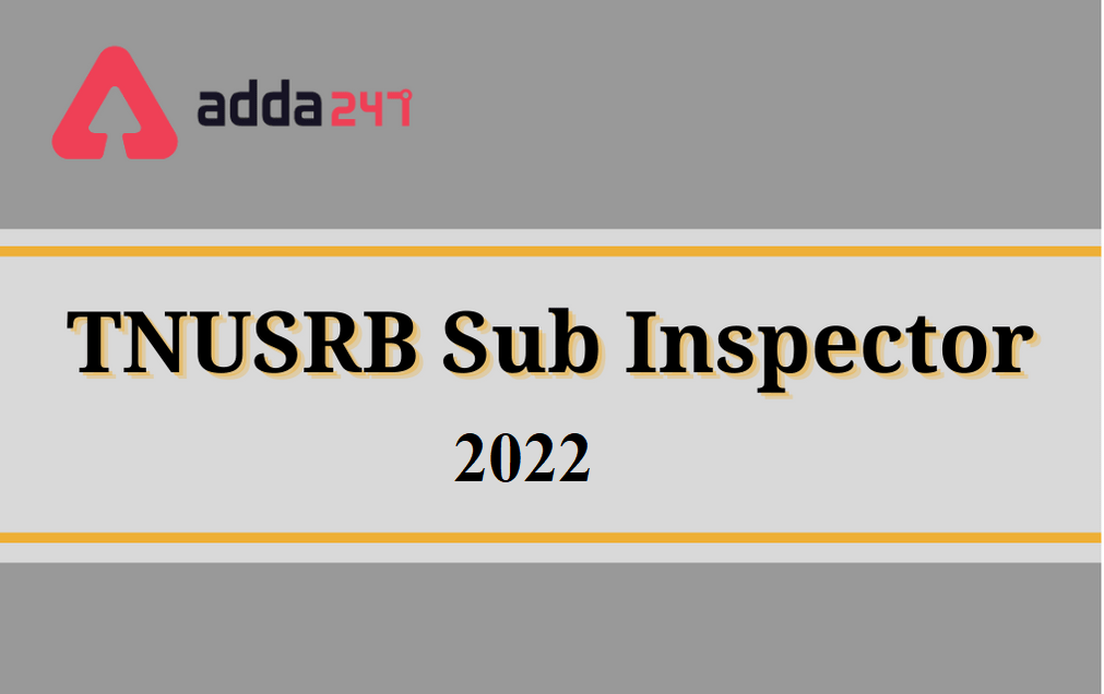 TNUSRB SI Age limit 2022, Check eligibility criteria