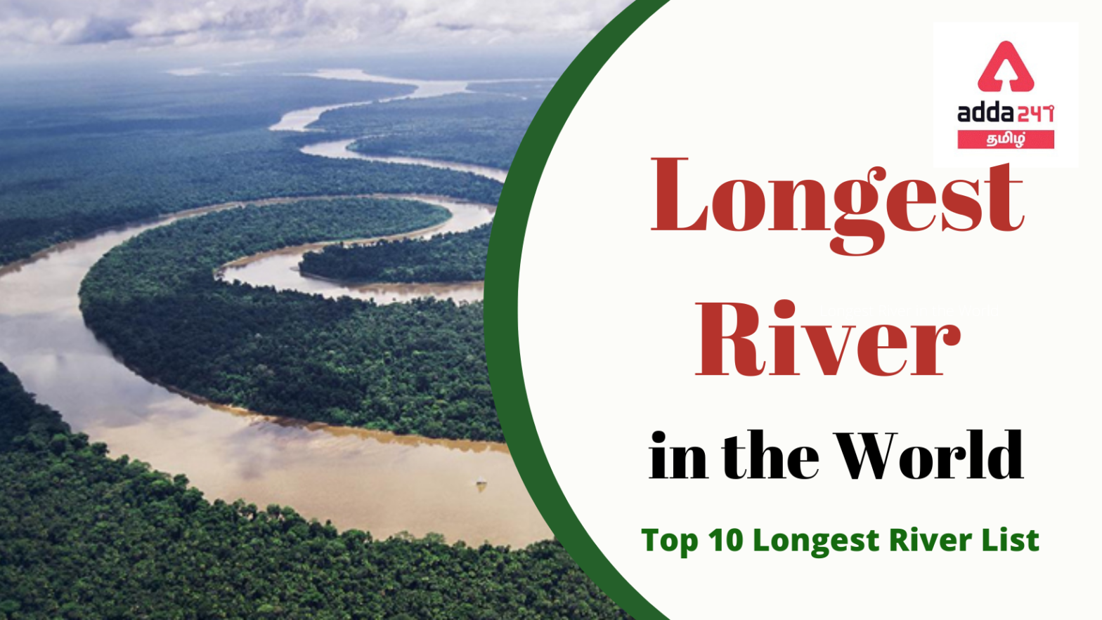 Longest River in the World, List of Top 10 Longest River in the World