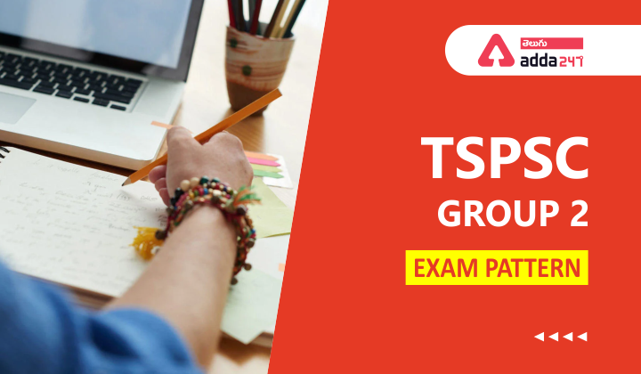 TSPSC Group 2 Exam Pattern
