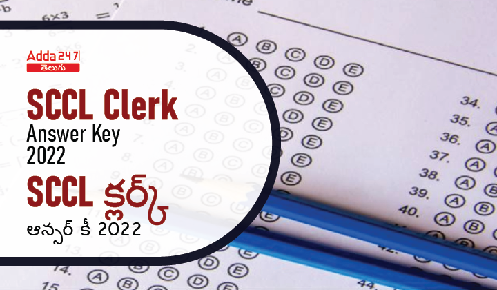 SCCL Clerk Answer Key 2022, Download pdf