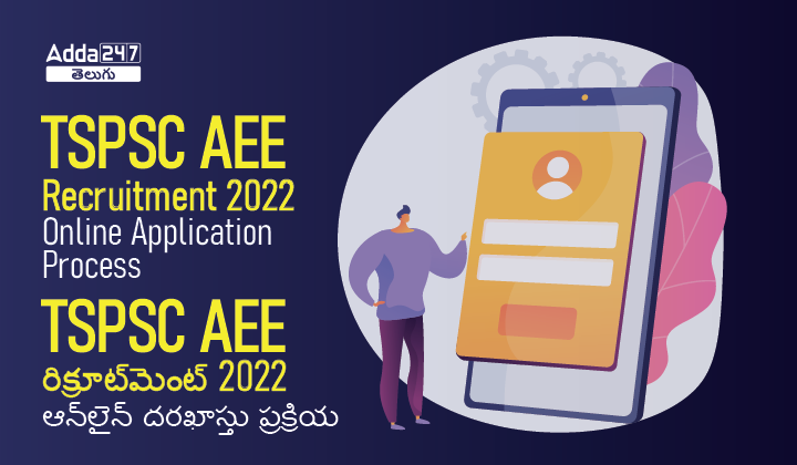 TSPSC AEE Apply Online 2022