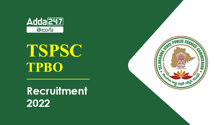 TSPSC TPBO Recruitment 2022 Apply online for 175 Posts