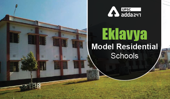 Eklavya Model Residential Schools