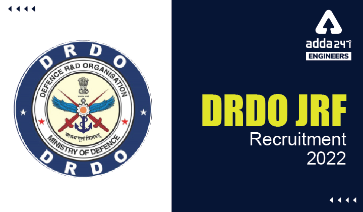 DRDO JRF Recruitment 2022 Apply Online for 09 JRF Vacancies