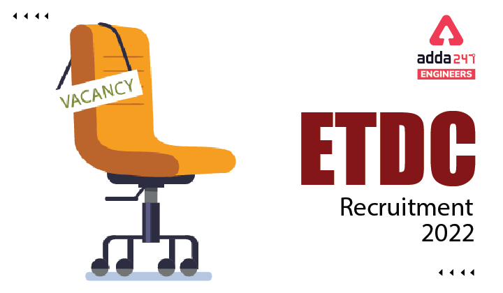 ETDC Recruitment 2022, Check Details about ETDC Apprenticeship
