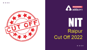 VNIT Nagpur GATE Cut Off 2022, Check NIT Cut Off Here