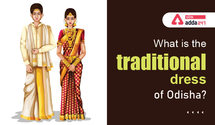 What is the traditional dress of Odisha?