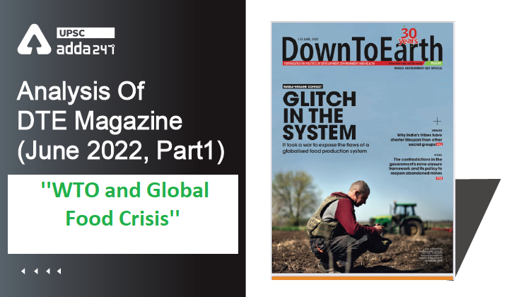 Analysis Of DTE Magazine:WTO and Global Food Crisis