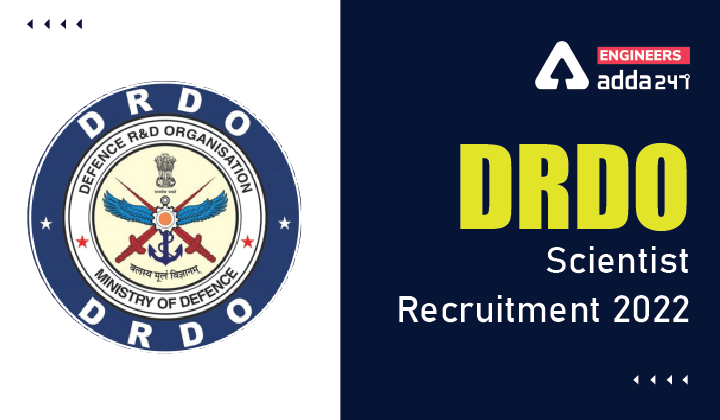 DRDO Scientist Recruitment 2022, Apply Online for DRDO Scientist ...