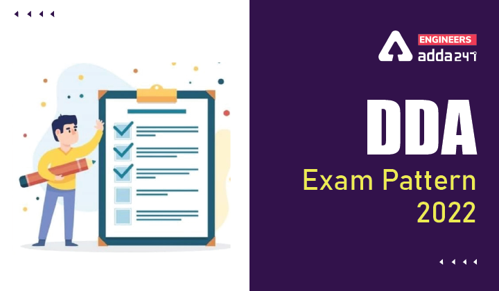 DDA Exam Pattern 2022, Check DDA Junior Engineer Exam Pattern Here