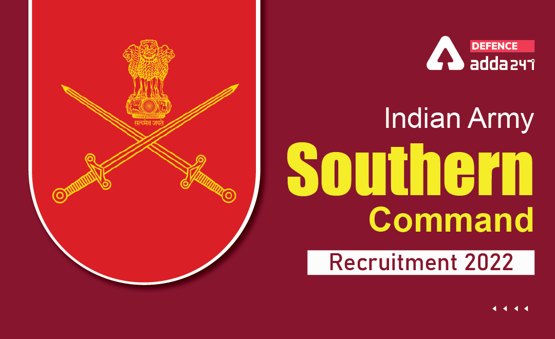 Indian Army Southern Command Recruitment 2022, Notification Out for 65 ...