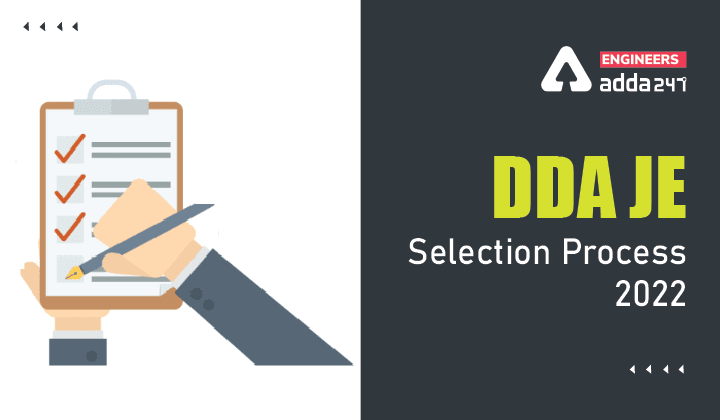 DDA JE Selection Process 2022, Know Complete Selection Process Details ...