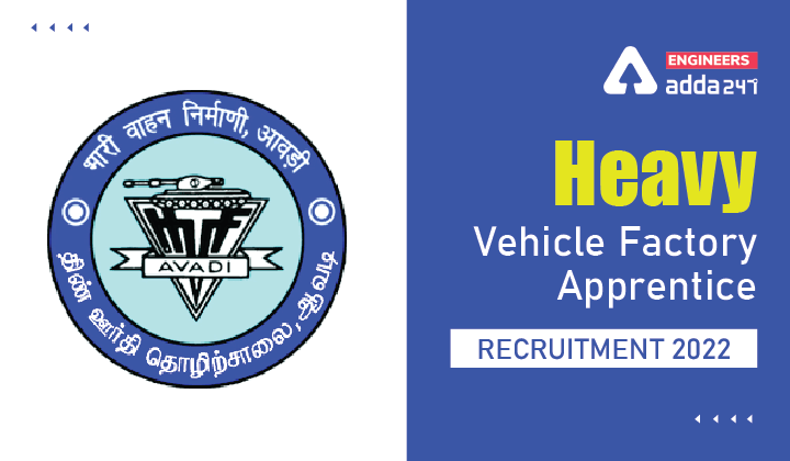 Heavy Vehicles Factory Recruitment 2022 Apply Online for 214 HVF ...
