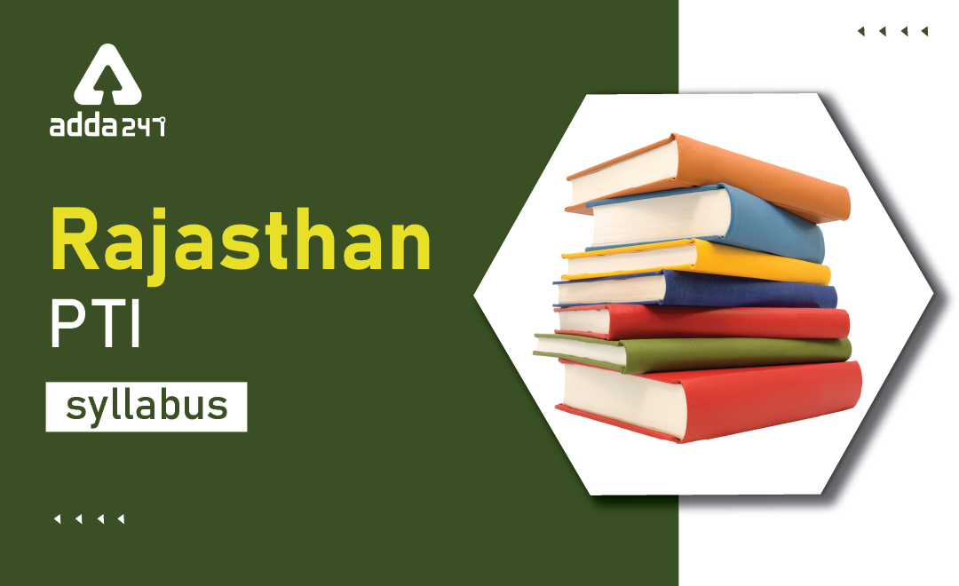 RSMSSB PTI Syllabus 2022 Rajasthan PTI Teacher Syllabus PDF rsmssb-pti-syllabus-2022-rajasthan-pti-teacher-syllabus-pdf